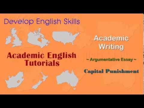 Writing an Argumentative Essay: Structuring Arguments & Using Academic Language