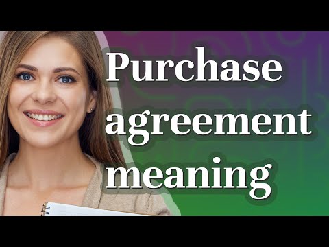 Purchase agreement | meaning of Purchase agreement