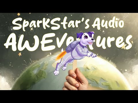 The Bubblegum-Pink Lake?! | SparkStar’s Audio AWE-Ventures | EP002