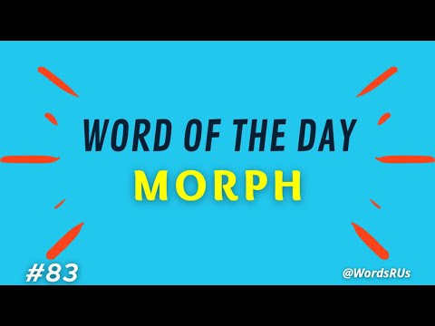 Morph - Word of the Day #83 | Improve your English Vocabulary | Learn Vocabulary