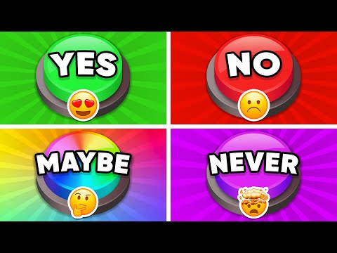 Choose One BUTTON - YES or NO or MAYBE or NEVER! 🤫✅⛔🔥 Quiz Galaxy