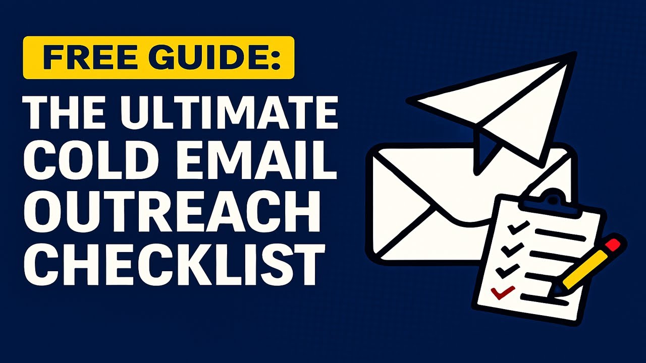 The Ultimate Cold Email Outreach Checklist