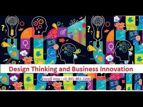 What is Design Thinking and Business Innovation-Innovation in business examples -Certification