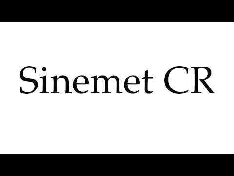 How to Pronounce Sinemet CR