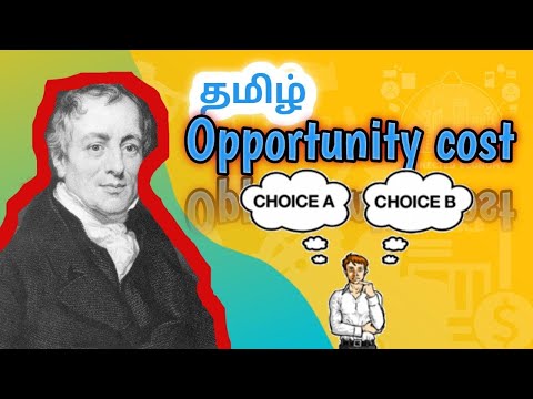 opportunity cost tamil| economic concepts| economics mania