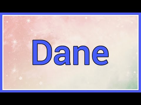 Dane | Name Origin Meaning Variations