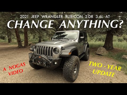 CHANGE ANYTHING? TWO-YEAR UPDATE for our 2021 JEEP Wrangler JL Rubicon 2-Dr 3.6 AT - HD