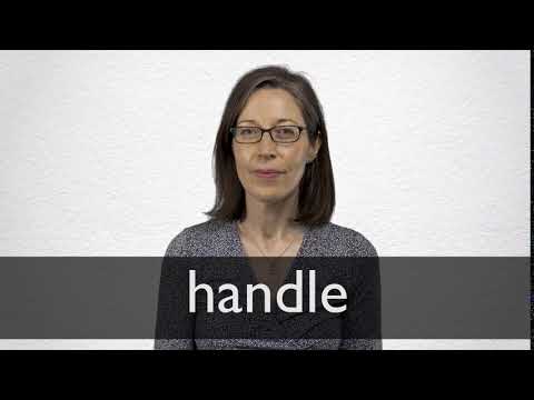 HANDLE definition and meaning | Collins English Dictionary