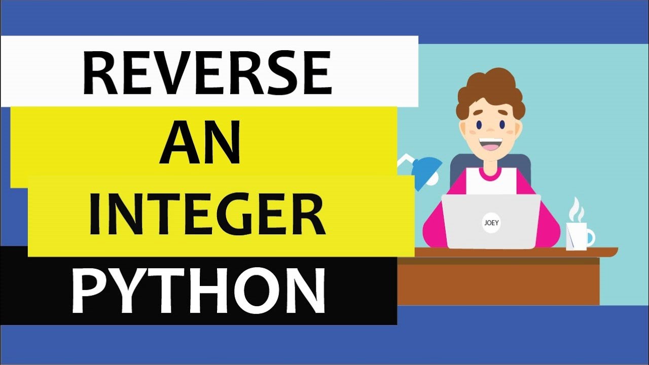 Reverse an integer in python | python coding interview questions