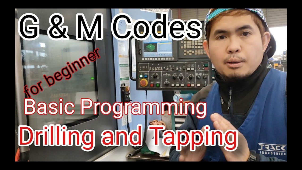 #G & M CODES BASIC DRILLING /TAPPING FORMAT FOR BEGINNER #15