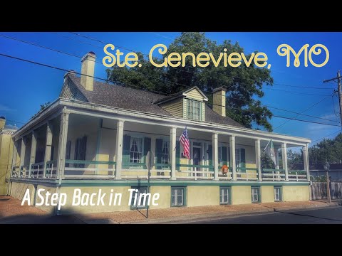 Ste. Genevieve, MO: The oldest town west of the Mississippi River in Missouri