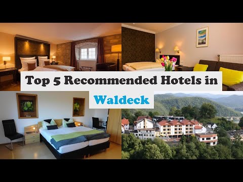 Top 5 Recommended Hotels In Waldeck | Best Hotels In Waldeck