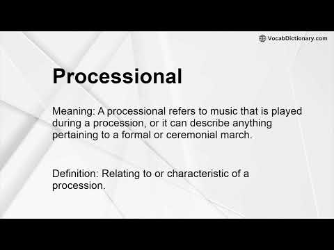 Processional Meaning
