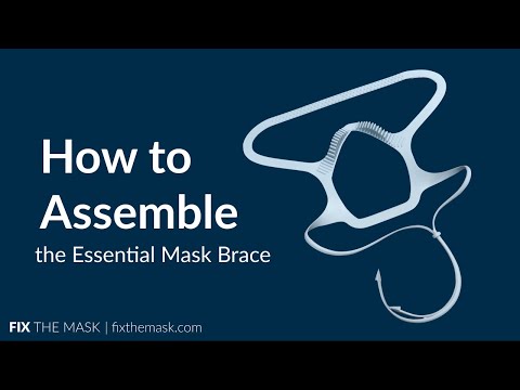 How to Assemble the Essential Mask Brace