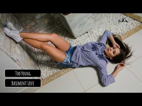 Basement Love - Too Young