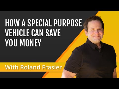 How a Special Purpose Vehicle Can Save You Money