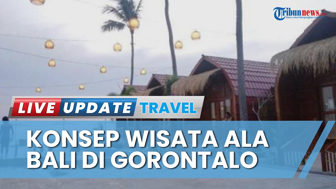 Shava Beach Gorontalo Tawarkan Konsep Wisata Ala Bali dengan Cottage ...