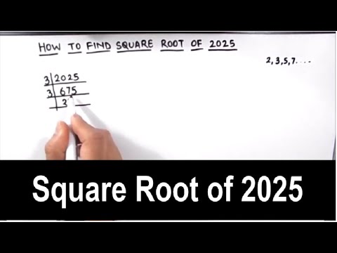 How to Find Square Root of 2025 / Square Root of 2025 by Prime Factorization / 2025 ka Square Root
