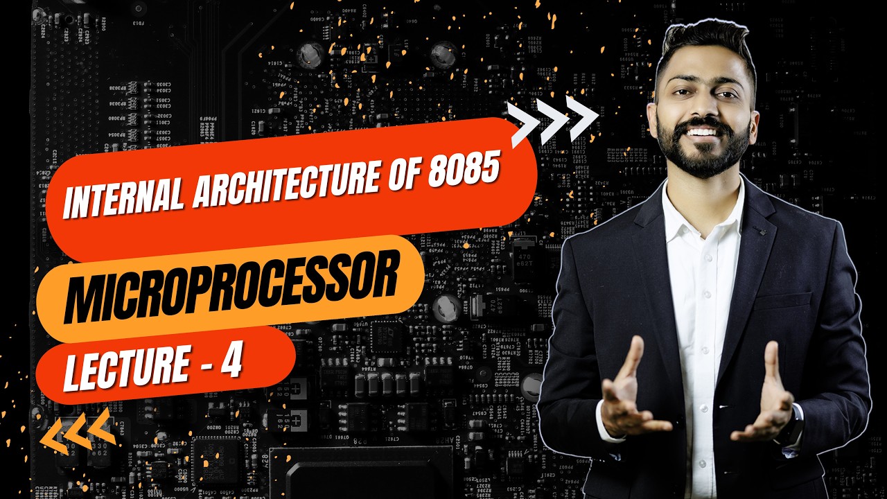 Lec-4: Internal Architecture of 8085 Microprocessor | Working of 8085