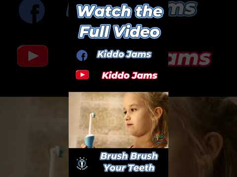 For Kids-Brush brush brush your teeth 2024 V1 Old Song, New look, New Rhythm for the new Generation