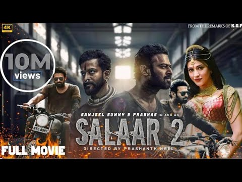 Salaar Part 2 Full Movie In Hindi Dubbed Prabhas, Prithviraj S, Shruti Haasan 2024 New Movie