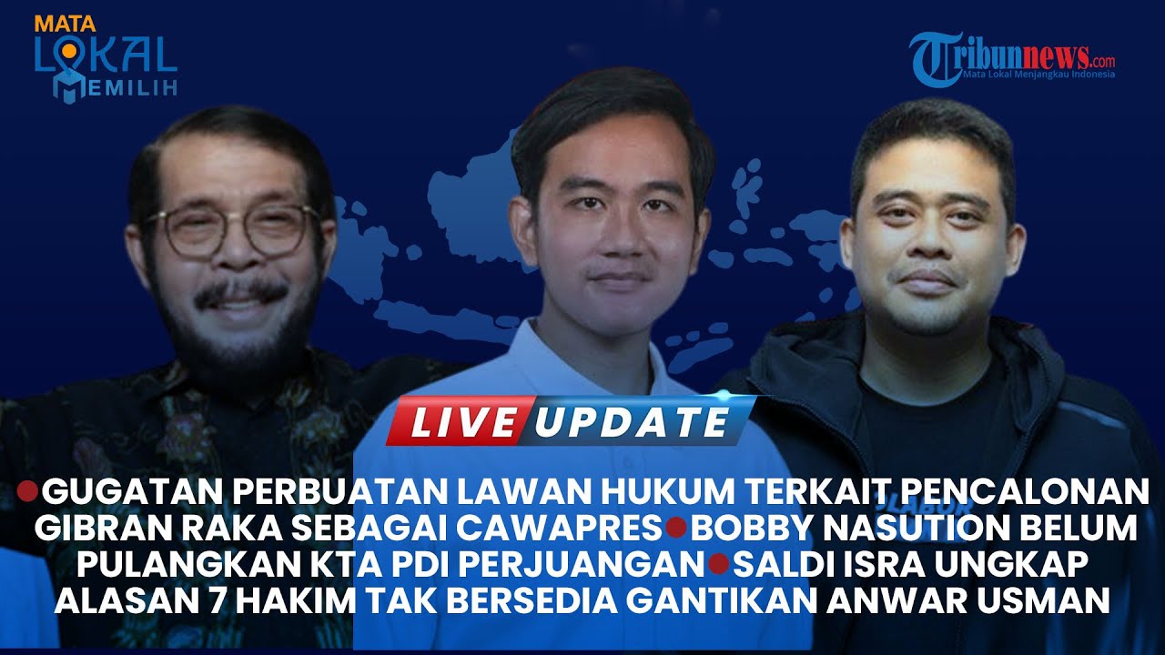 LIVE: Bobby Nasution Belum Kembalikan KTA PDIP hingga Alasan 7 Hakim Enggan Gantikan Anwar Usman ...