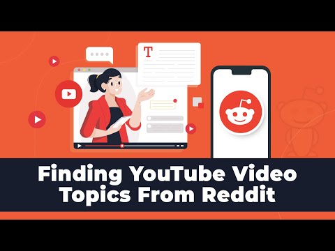 How To Find Trending YouTube Video Topics From Reddit