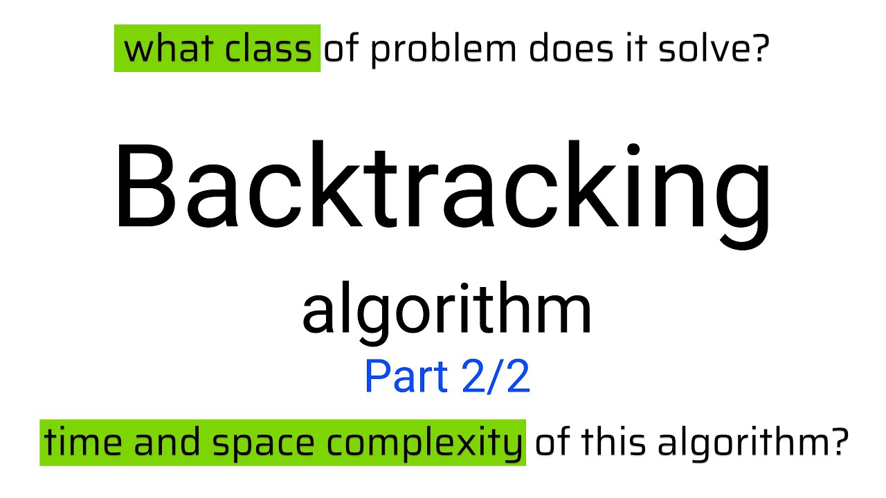 Backtracking algorithm part 2/2