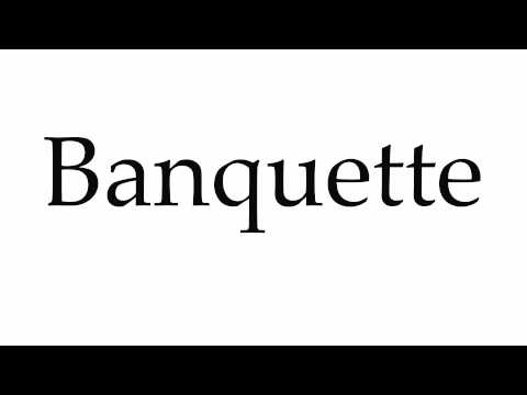 How to Pronounce Banquette