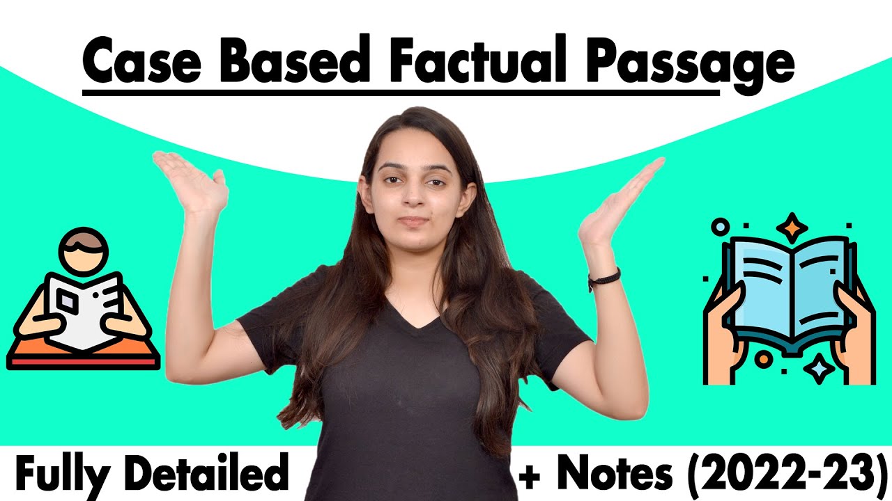 Case Based Factual Passage Class 9/10/11/12 | Factual Passage | Unseen Passage | English Grammar