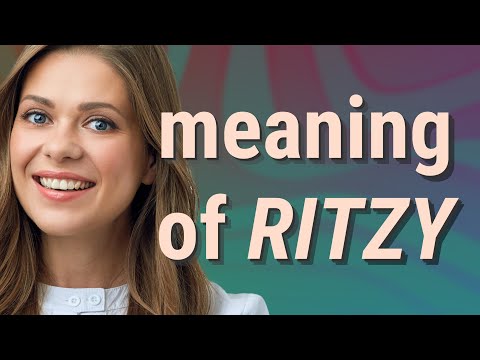 Ritzy | meaning of Ritzy