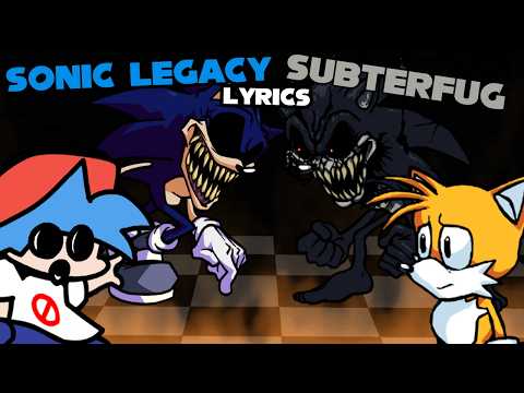 FNF | Sonic Legacy & Subterfuge WITH LYRICS | Sonic2017X&Sonic2011 | Mods/Hard/Gameplay |