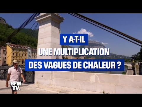 Y a-t-il une multiplication des vagues de chaleur en France ?