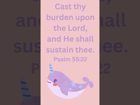 Bible Verses for Kids - Psalm 55:22