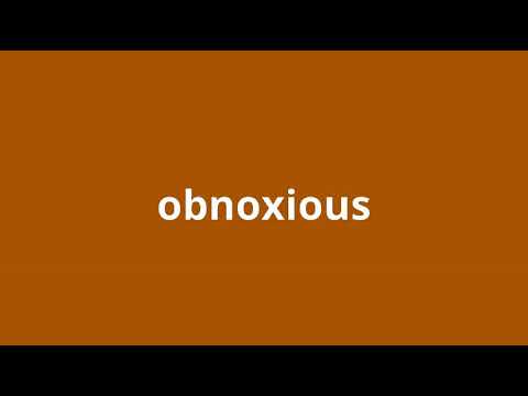 what is the meaning of obnoxious