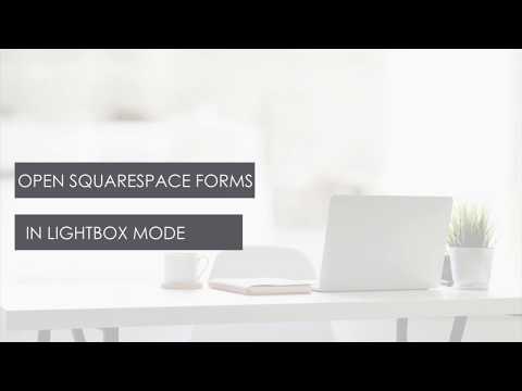 How to open forms in lightbox mode on a Squarespace website