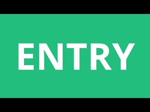How To Pronounce Entry - Pronunciation Academy