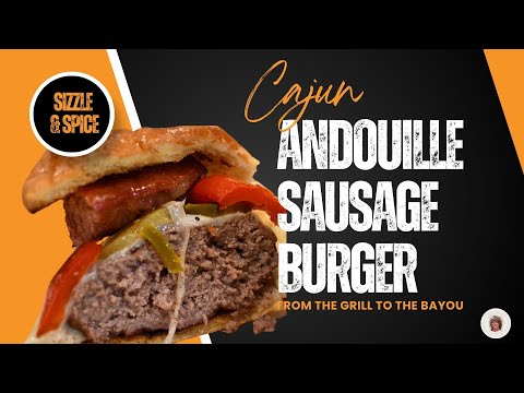 From the Grill to the Bayou: Cajun Andouille Sausage Burger Recipe #burger #delicious #yummy