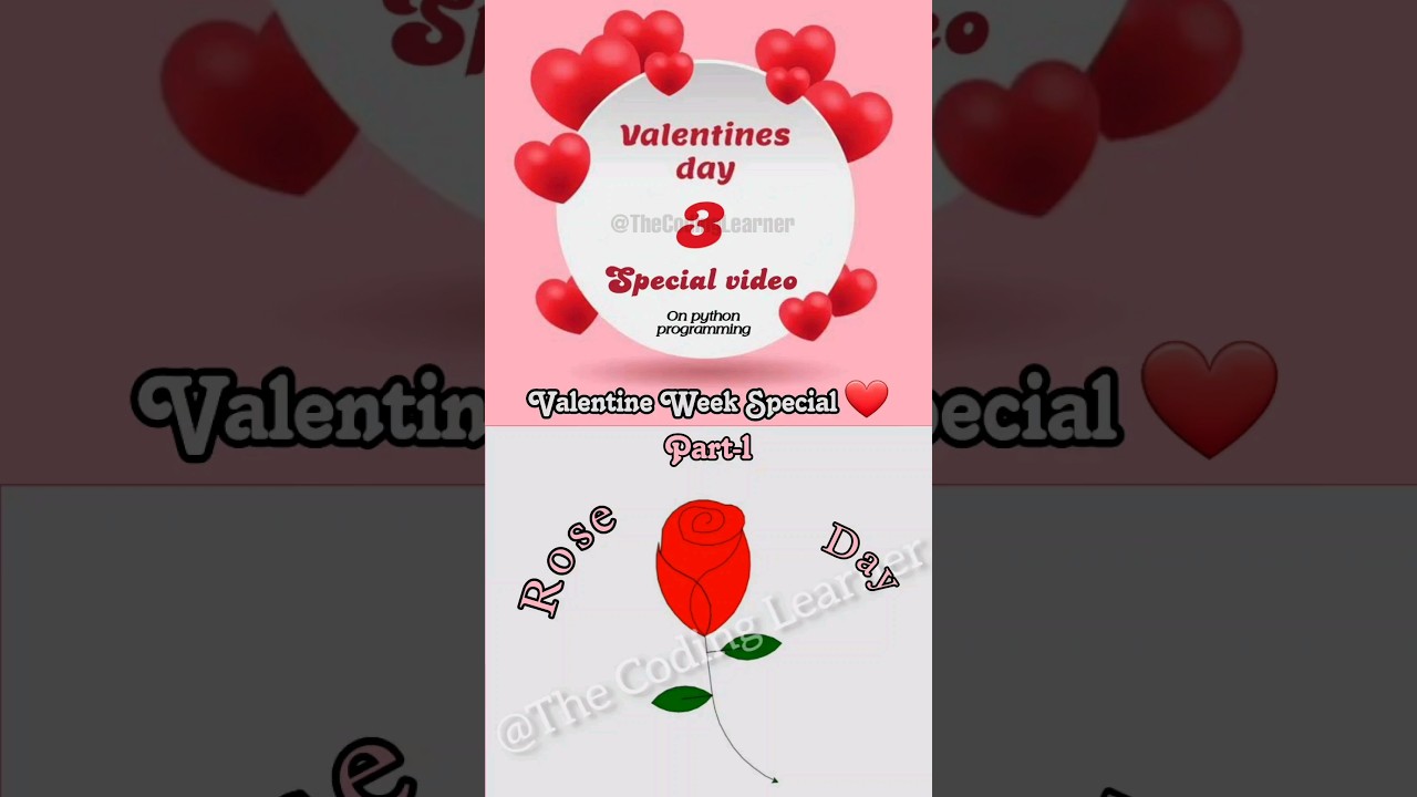 Happy Rose Day 🌹Valentine Week Special Video Part-1 #python #pythonprogramming #shorts