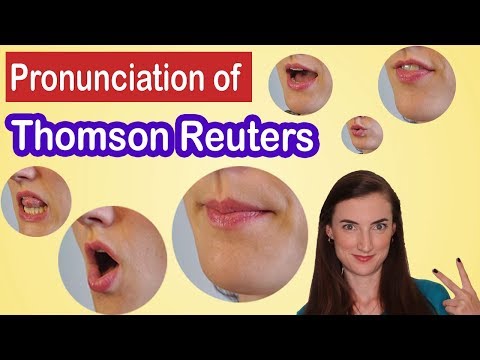 How to pronounce Thomson Reuters, American English Pronunciation Lesson