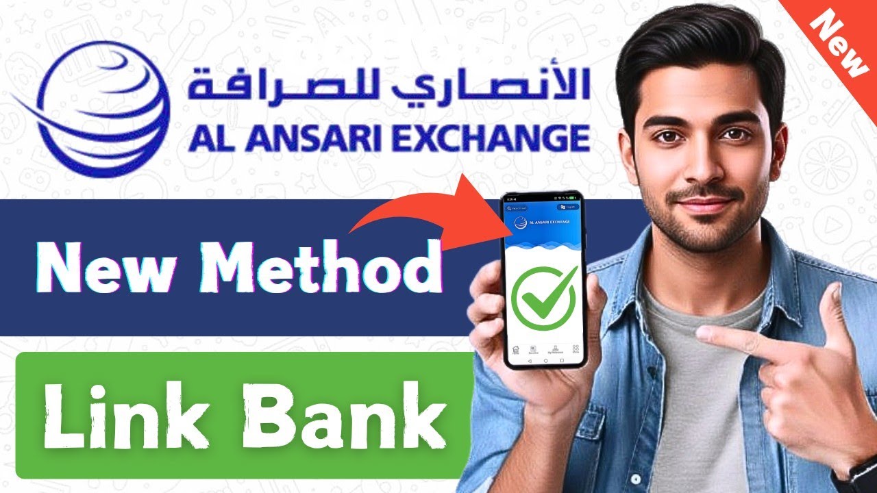 How to Link Bank Account with Al Ansari Exchange