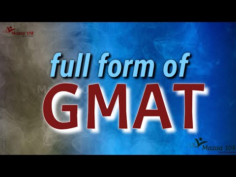 Full form of GMAT | GMAT full form | GMAT stands for | GMAT Means | Exam Name Full Form | Mazaa 108