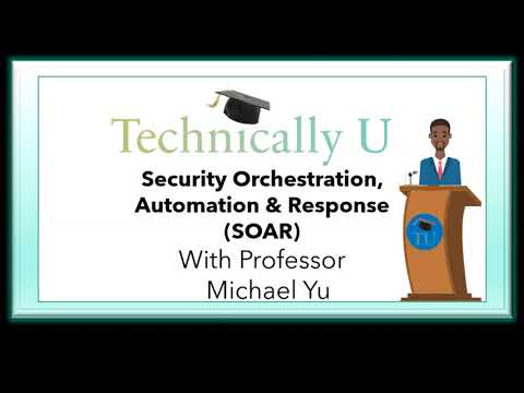 What is SOAR - Security Orchestration, Automation, & Response