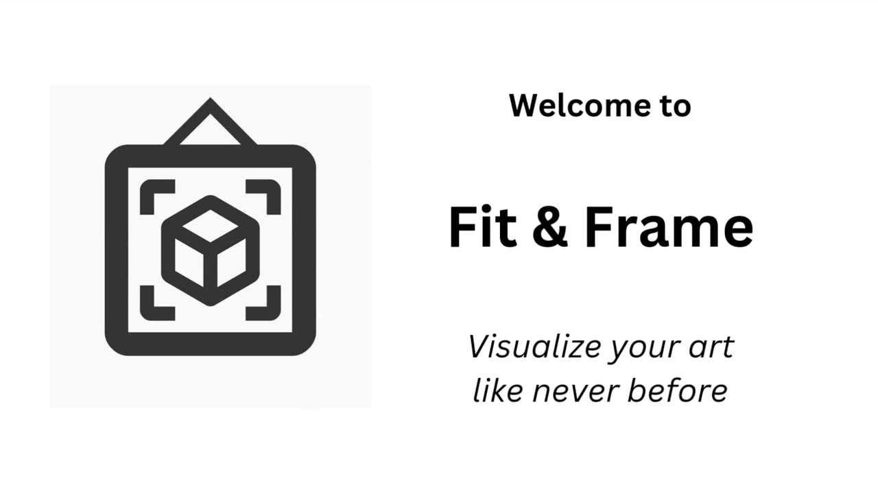 Fit & Frame