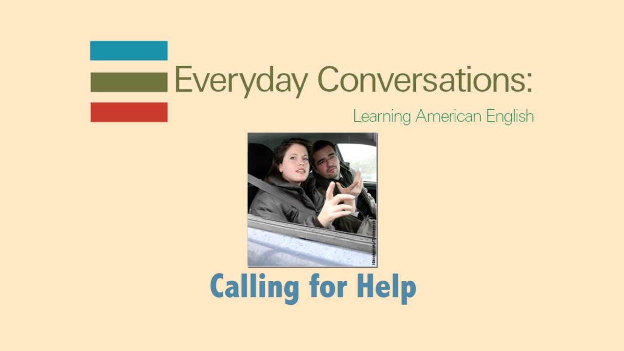 Dialogue 2-4 Calling for Help