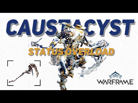 Steam Community :: Video :: Warframe - Caustacyst | Status OVERLoad