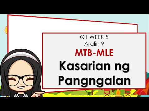 MTB MLE 2 | GRADE 2 | QUARTER 1 ARALIN 9 | KASARIAN NG PANGNGALAN