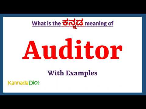 Auditor Meaning in Kannada | Auditor in Kannada | Auditor in Kannada Dictionary |