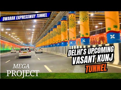 New India : Dwarka Expressway – Vasant Kunj Tunnel - Stunning Drive Along Delhi’s Proposed Tunnel