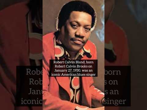 BIOGRAPHY OF BOBBY BLAND #biography #bobbybland